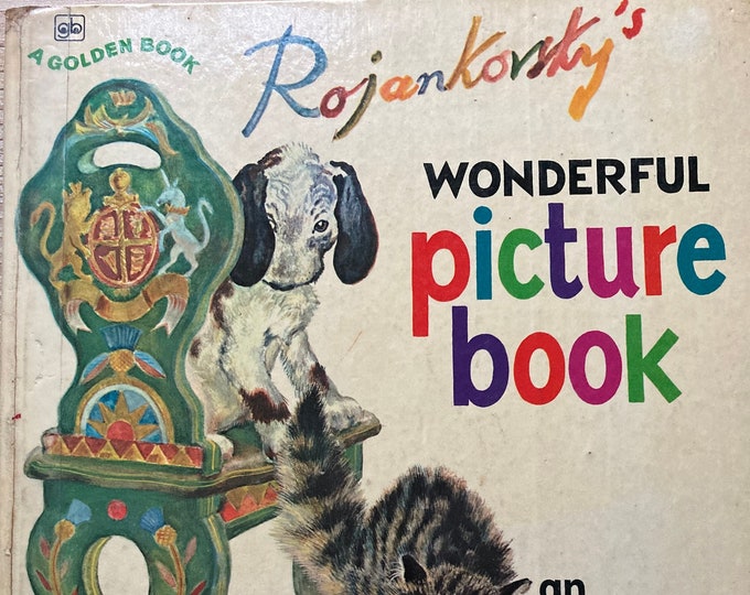 Rojankovsky's Wonderful Picture Book * Feodor Rojankovsky * Golden ...