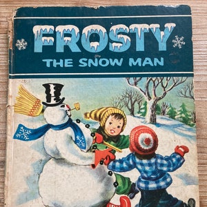 Frosty the Snow Man * A Golden Book * Annie North Bedford * Corinne ...