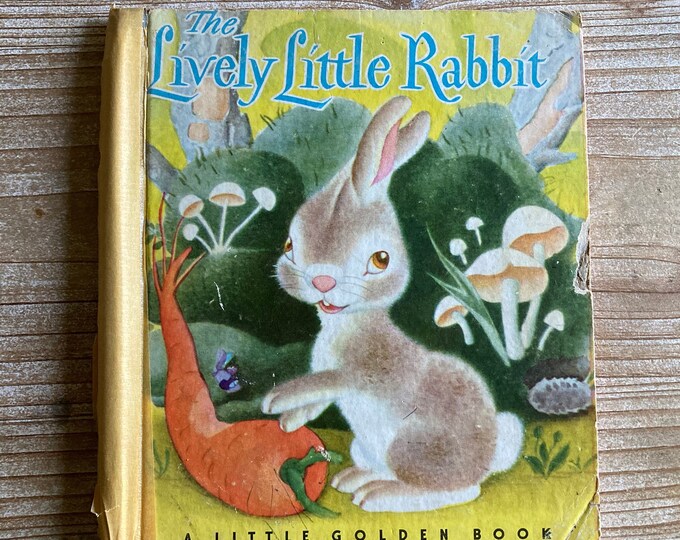 The Lively Little Rabbit * A Little Golden Book * Ariane * Gustaf ...
