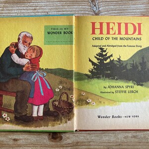 Heidi * Child of the Mountains * Johanna Spyri * Steffie Lerch * Wonder ...