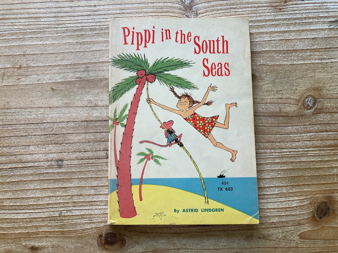 Pippi in the South Seas * Astrid Lindgren * Louis S Glanzman ...