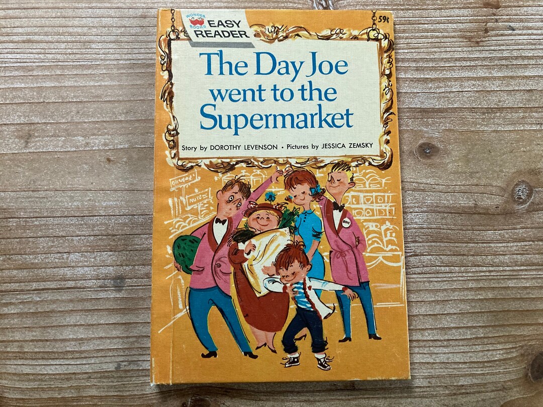 The Day Joe Went to the Supermarket * Easy Reader * Dorothy Levenson ...