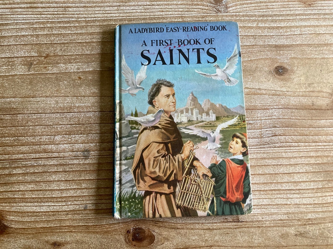 A First Book of Saints * A Ladybird Easy-reading Book * Hilda I Rostron ...