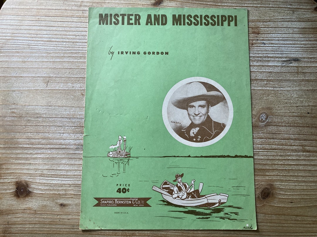Mister and Mississippi * Irving Gordon * Shapiro Bernstein & Co, Inc ...