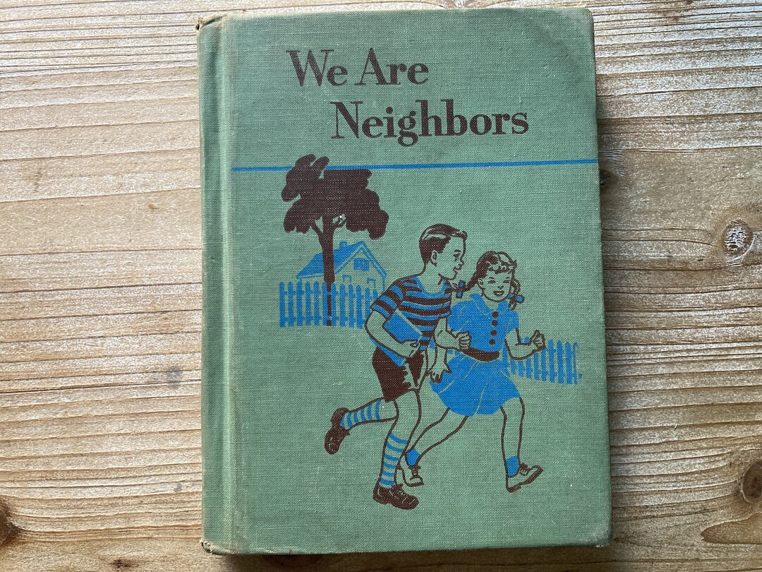 We Are Neighbors * the Ginn Basic Readers * Odille Ousley * David H ...