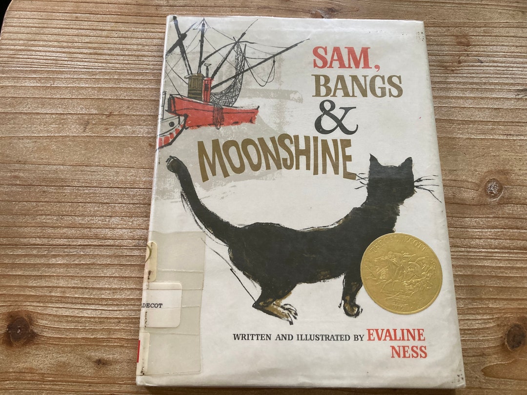 Sam, Bangs & Moonshine * Caldecott Medal * Evaline Ness * Henry Holt ...