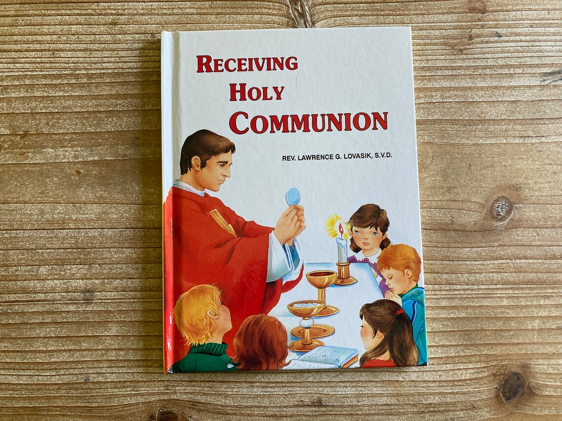 Receiving Holy Communion * Rev Lovasik * Catholic Book Publishing Corp ...