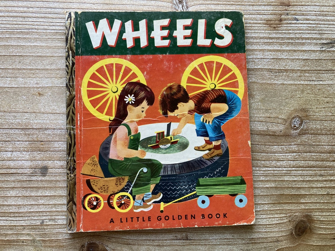 Wheels * A Little Golden Book * Kathryn Jackson * Leonard Weisgard ...