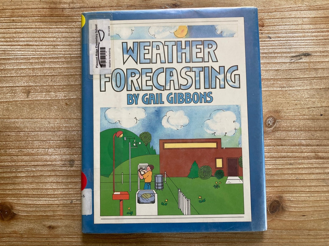 Weather Forecasting * Gail Gibbons * Four Winds Press * 1987 * Vintage ...