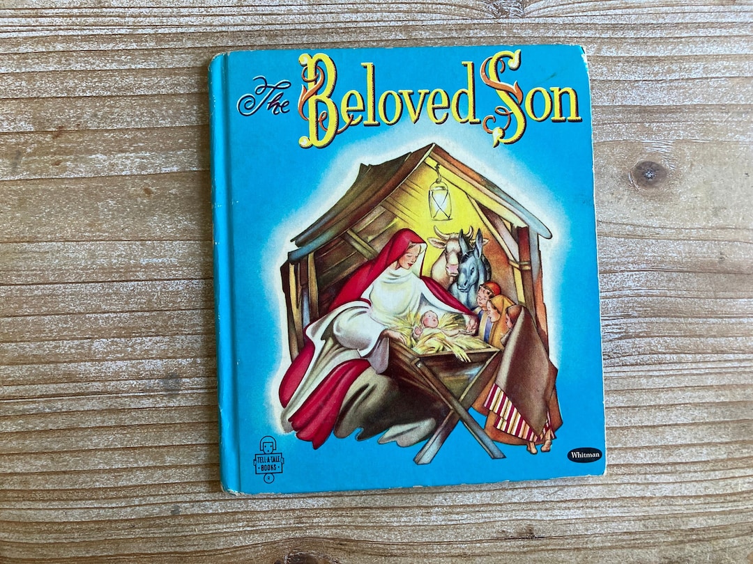 The Beloved Son * Tell A Tale Book * Blanche Shoemaker Wagstaff * Bruno ...