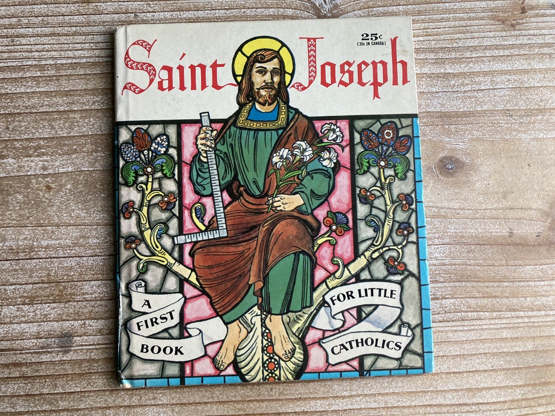 Saint Joseph * A First Book for Little Catholics * Father Gales * Hans ...
