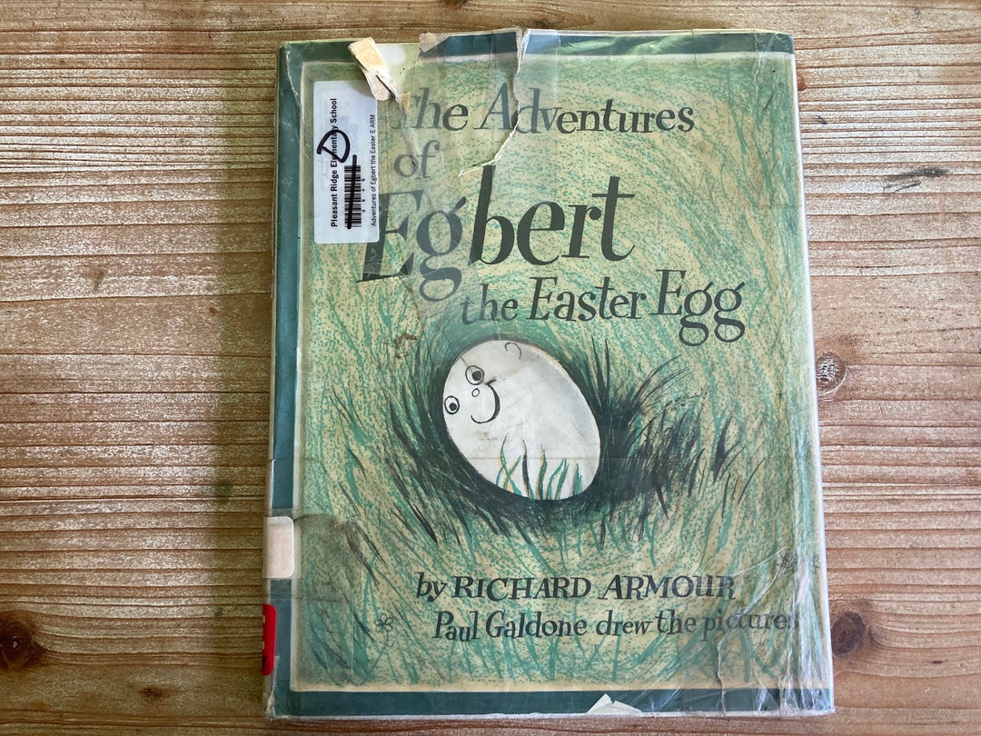 The Adventures of Egbert the Easter Egg * Richard Armour * Paul Galdone ...
