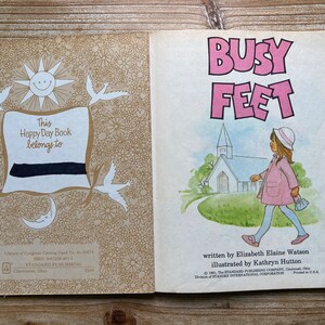 Busy Feet * A Happy Day Book * Elizabeth Elaine Watson * Kathryn Hutton ...