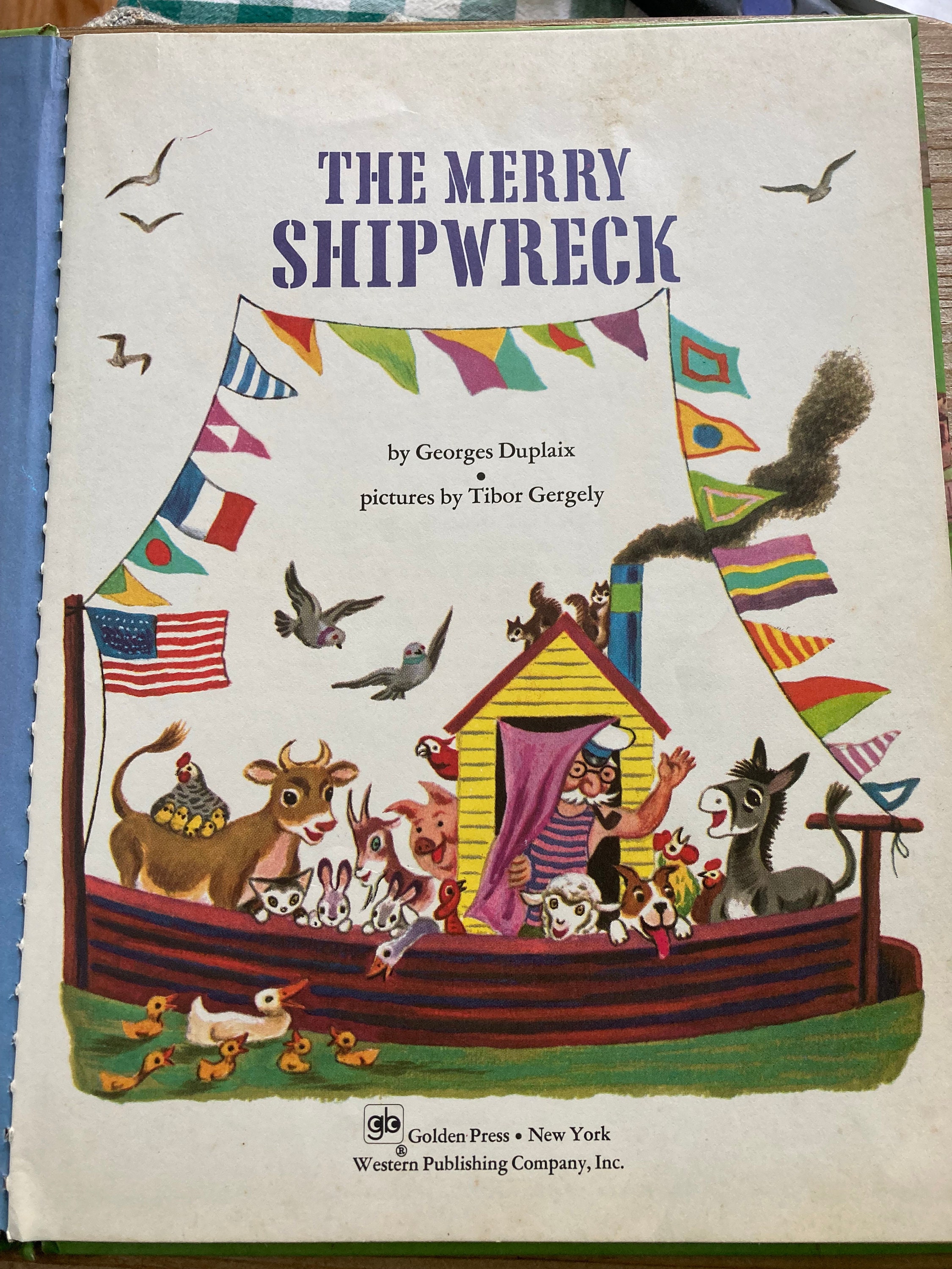 The Merry Shipwreck * A Golden Book Favorite * Georges Duplaix * Tibor ...