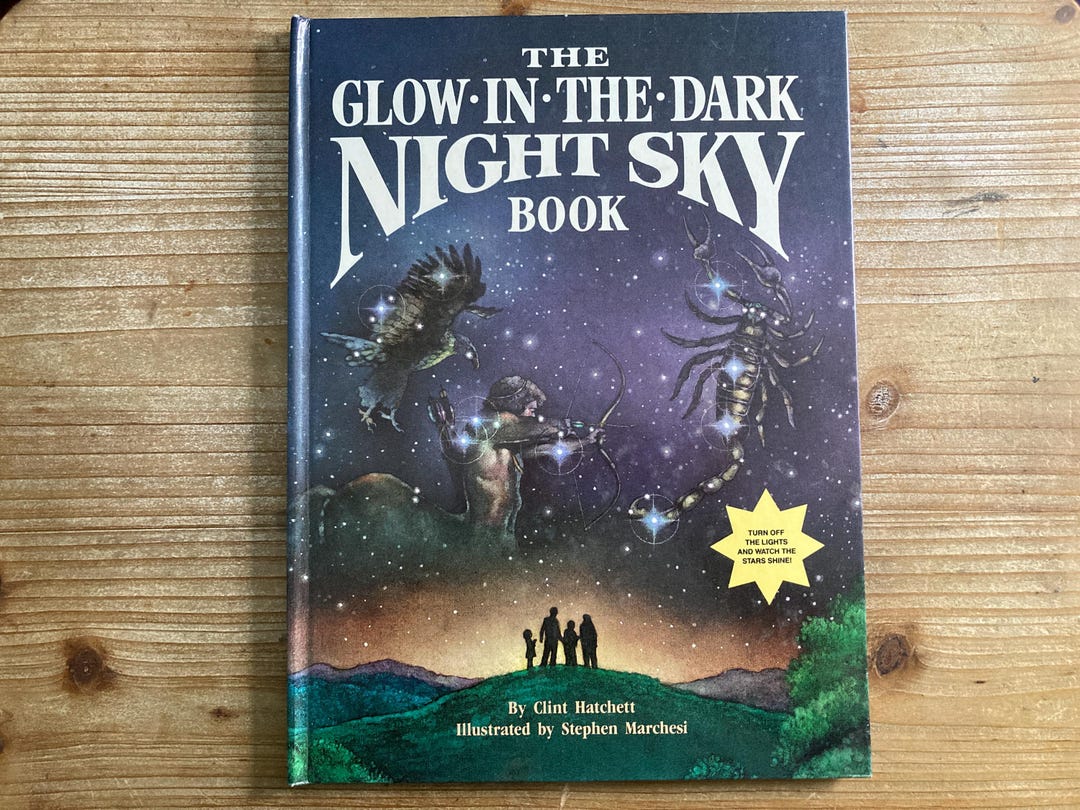 The Glow-in-the-dark Night Sky Book, Clint Hatchett, Stephen Marchesi ...
