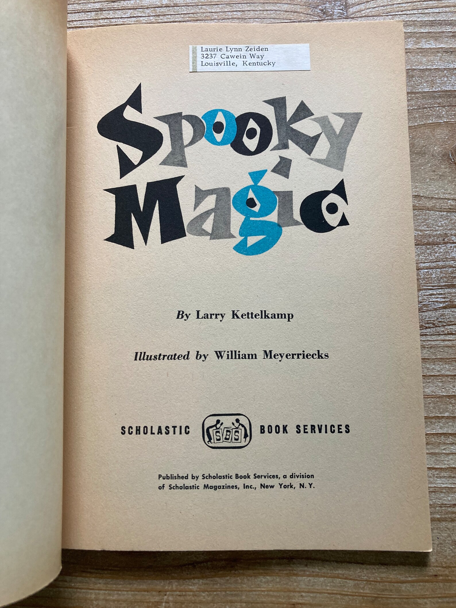 Spooky Magic * Larry Kettelkamp * William Meyerriecks * Scholastic Book ...