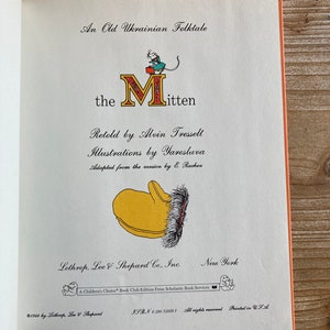 The Mitten * an Old Ukrainian Folktale * Alvin Tresselt * Yaroslava ...