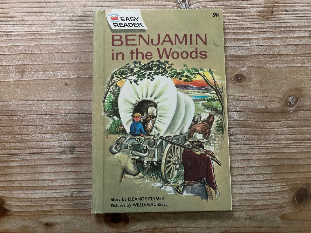 Benjamin in the Woods * Easy Reader * Eleanor Clymer * William Russell ...
