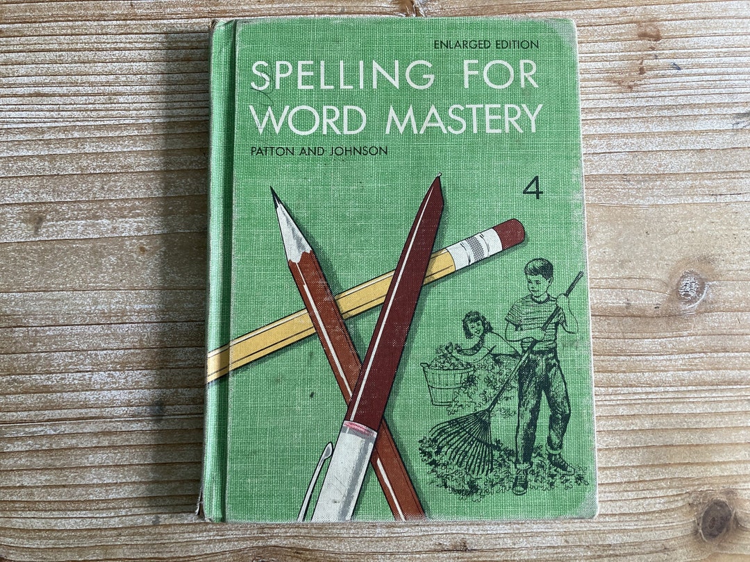 Spelling for Word Mastery 4 Enlarged Edition Patton and Johnson Anne ...