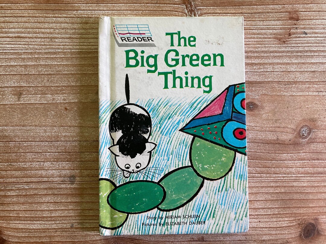 The Big Green Thing * Miriam Schlein * Elizabeth Dauber * Grosset ...