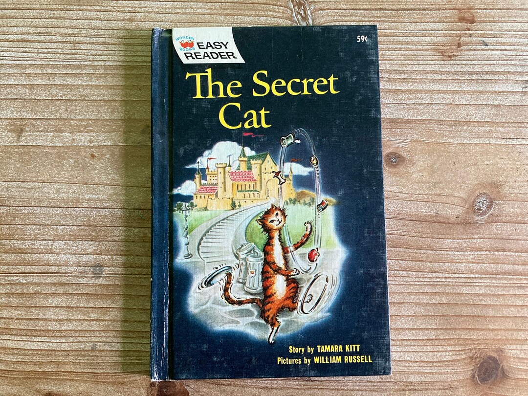 The Secret Cat * Easy Reader * Tamara Kitt * William Russell * Wonder ...