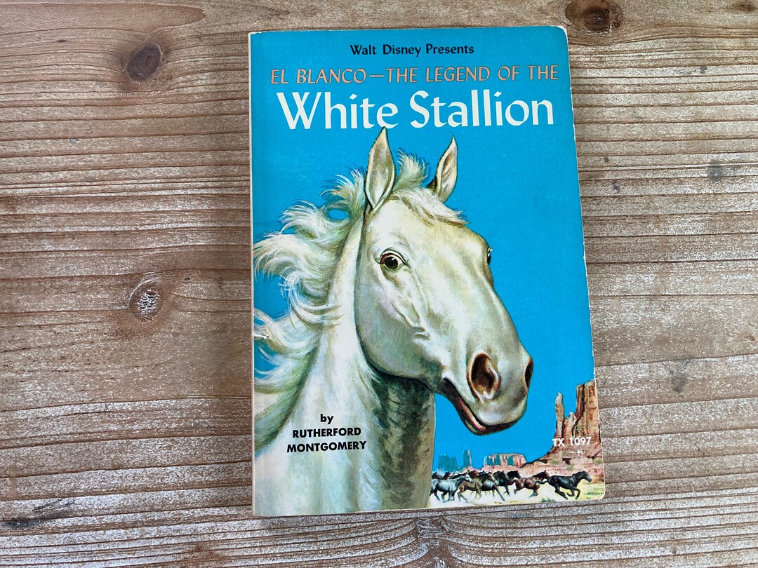 Walt Disney Presents El Blanco * the Legend of the White Stallion ...