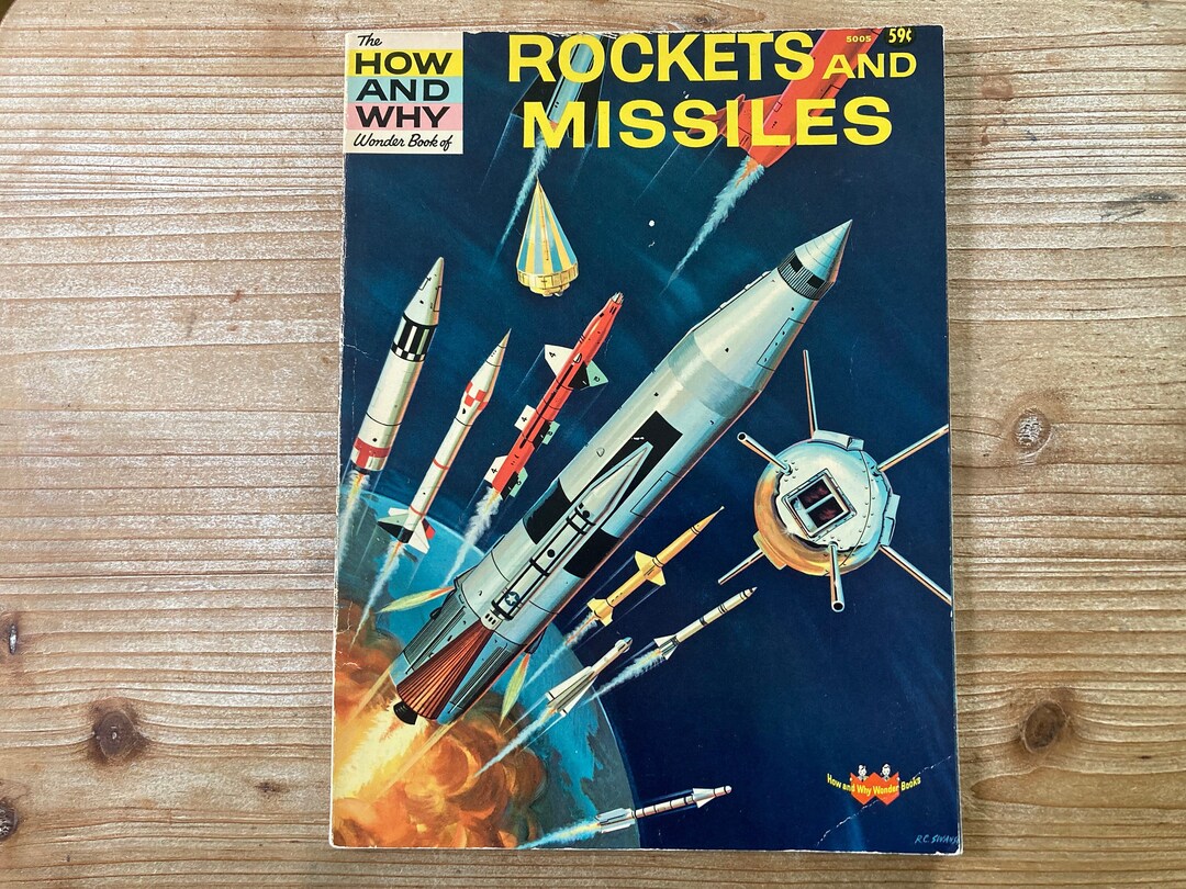 The How and Why Wonder Book of Rockets and Missiles Clayton Knight ...