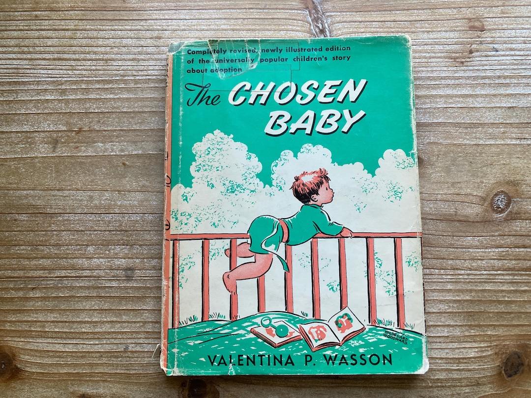 The Chosen Baby * Valentina P Wasson * Hildegarde Woodward * J B ...
