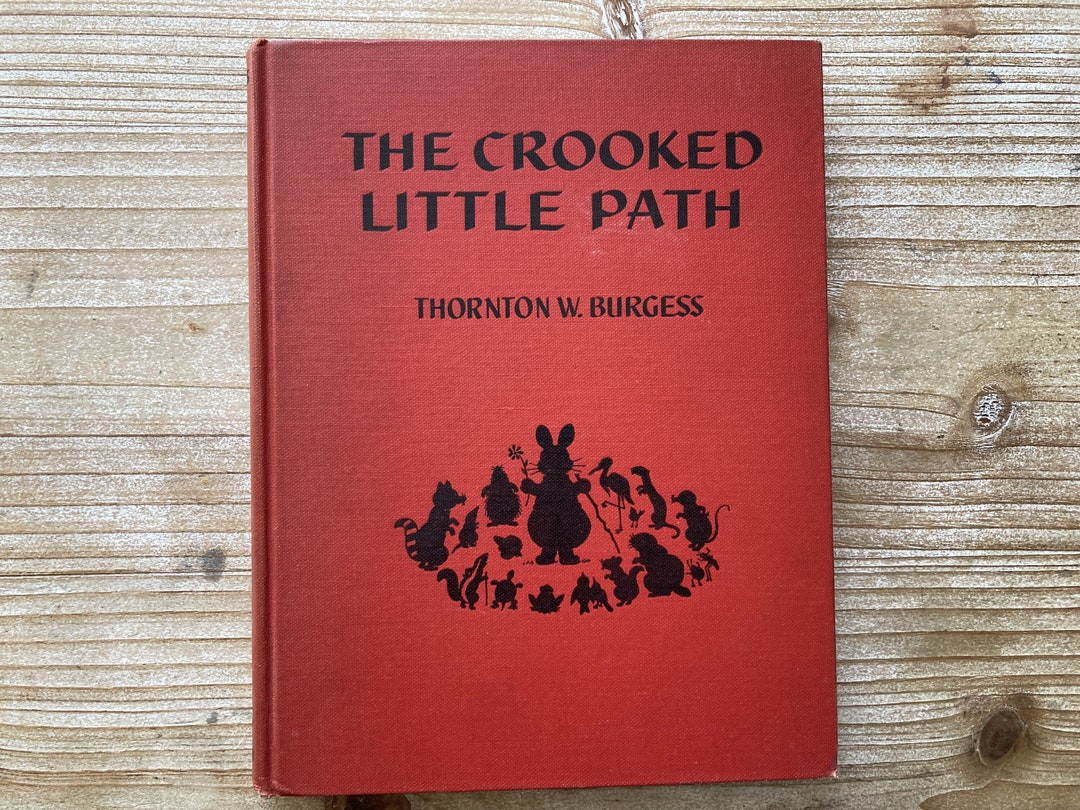 The Crooked Little Path First Edition Thornton W Burgess - Etsy