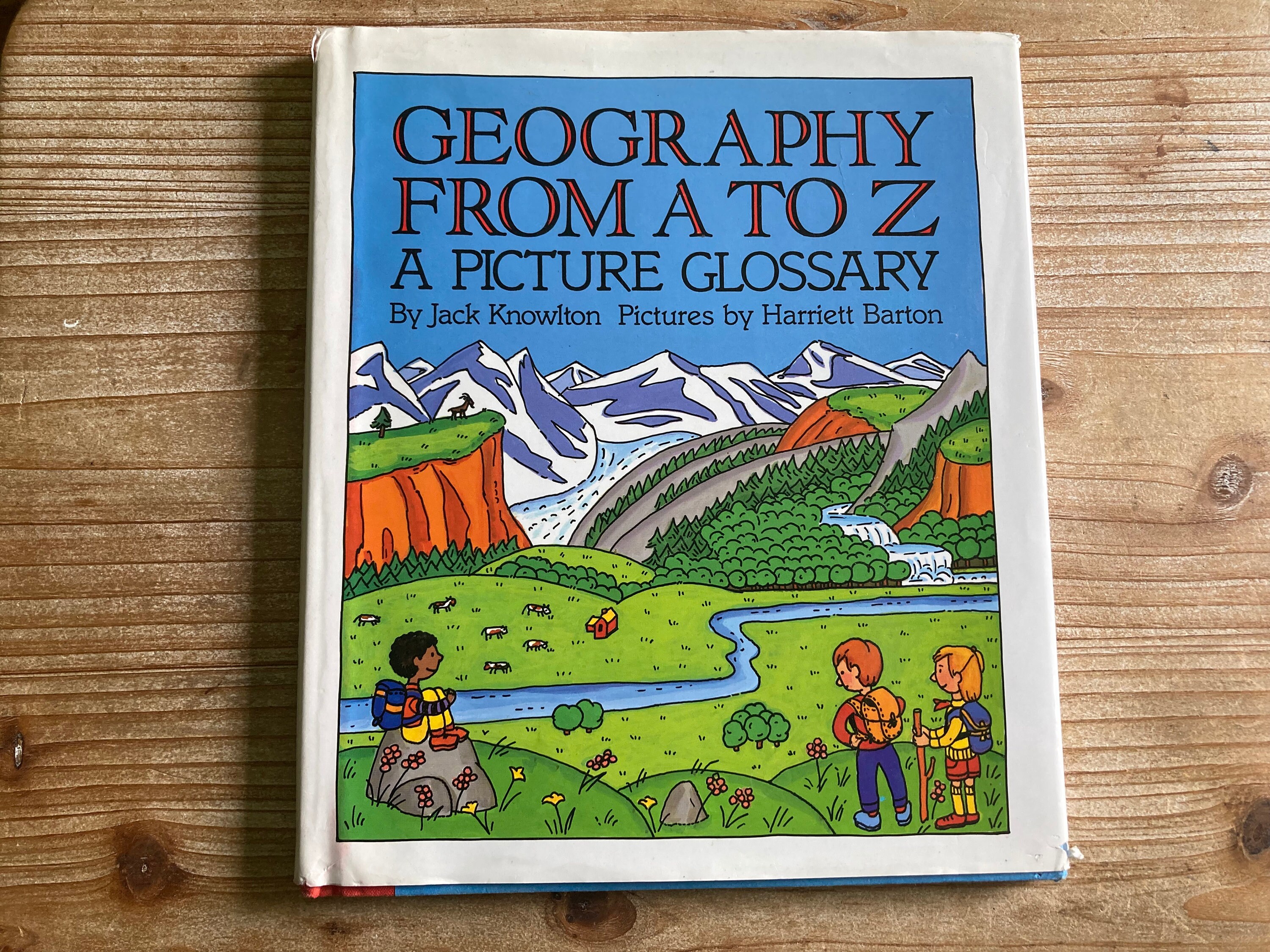 Geography From A to Z * A Picture Glossary * Jack Knowlton * Harriet ...