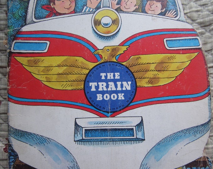 The Train Book A Golden Shape Book * John Johnson * the Golden Press ...