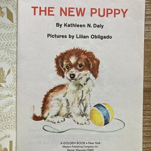 The New Puppy * A Little Golden Book * Kathleen N Daly * Lilian ...