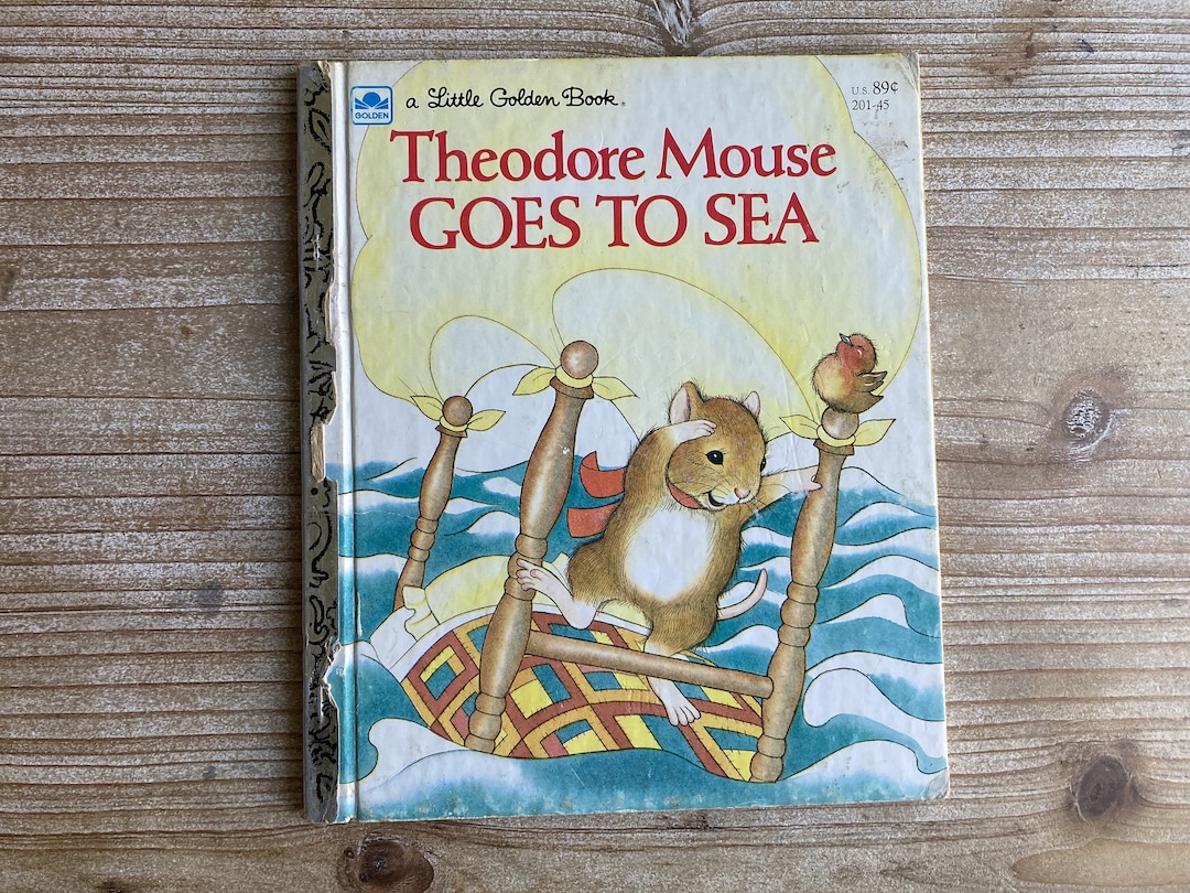 Theodore Mouse Goes to Sea * A Little Golden Book * Michaela Muntean ...