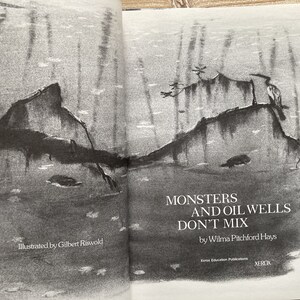 Monsters and Oil Wells Don't Mix * Wilma Pitchford Hays * Gilbert ...