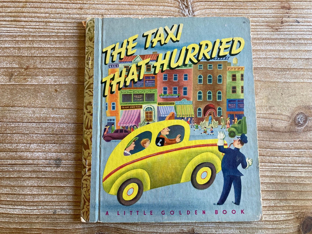 The Taxi That Hurried * A Little Golden Book * Sprague Mitchell, Irma ...