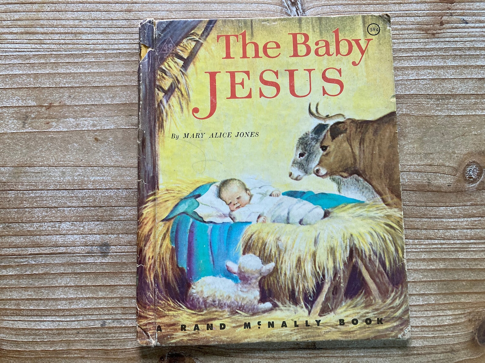 The Baby Jesus * Mary Alice Jones * Elizabeth Webbe * Rand Mcnally ...