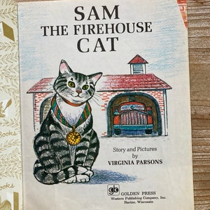 Sam the Firehouse Cat A Little Golden Book Virginia Parsons Western ...