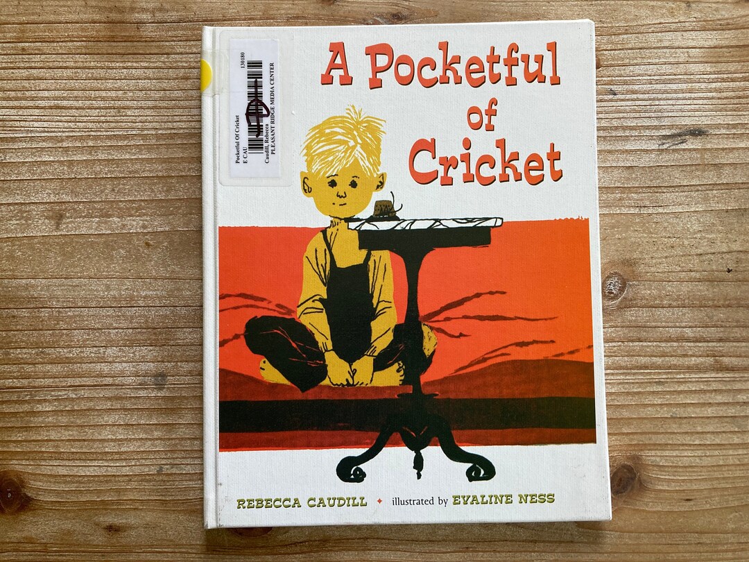 A Pocketful of Cricket * Rebecca Caudill * Evaline Ness * Henry Holt ...