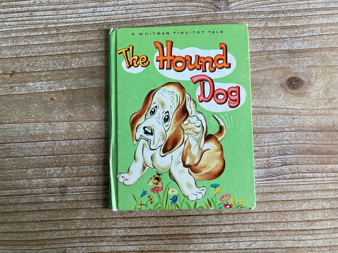The Hound Dog, A Whitman Tiny Tot Tale, Nancy Hoag, Bruno Frost ...