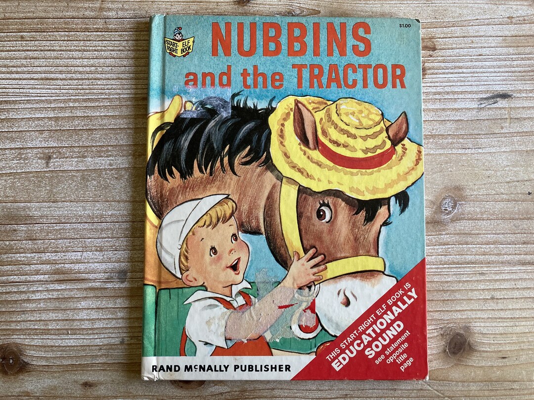 Nubbins and the Tractor * Start Right Elf Book * Tide Promo * Freda ...