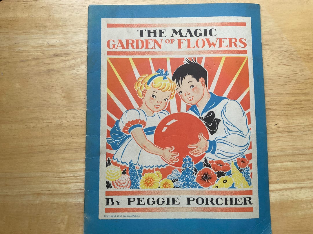 The Magic Garden of Flowers, Peggie Porcher, Lynn Publishing Company ...