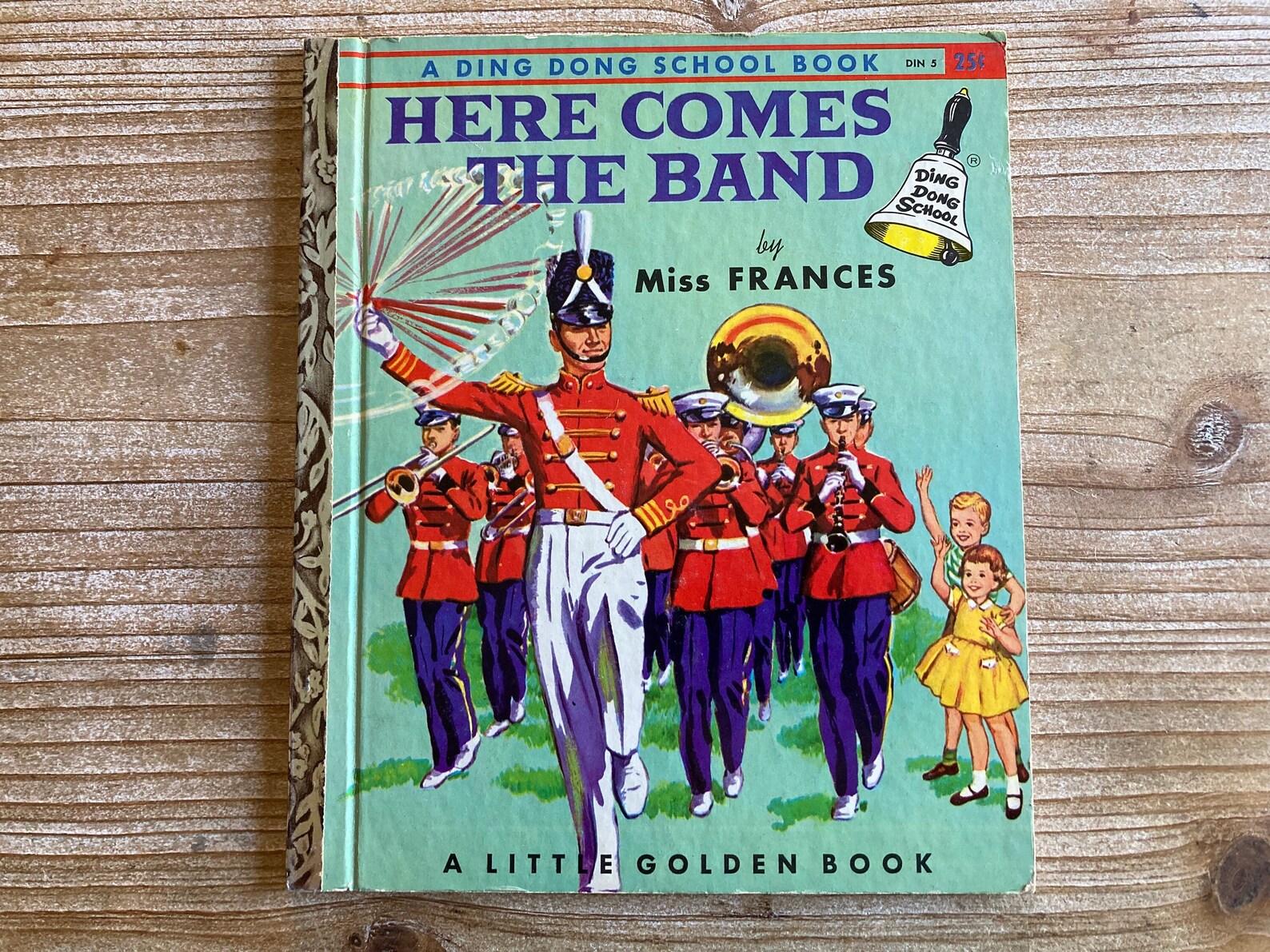 Here Comes the Band * A Ding Dong School Book * A Little Golden Book ...