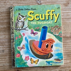 Scuffy the Tugboat * A Little Golden Book * Gertrude Crampton * Tibor ...
