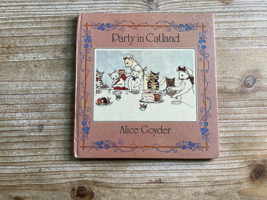 Party in Catland * First Edition * Alice Goyder * Chatto & Windus ...