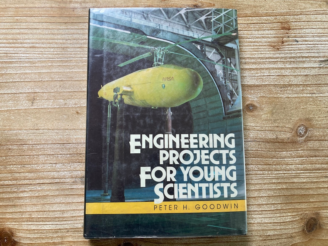Engineering Projects for Young Scientists * Peter H Goodwin * Franklin ...