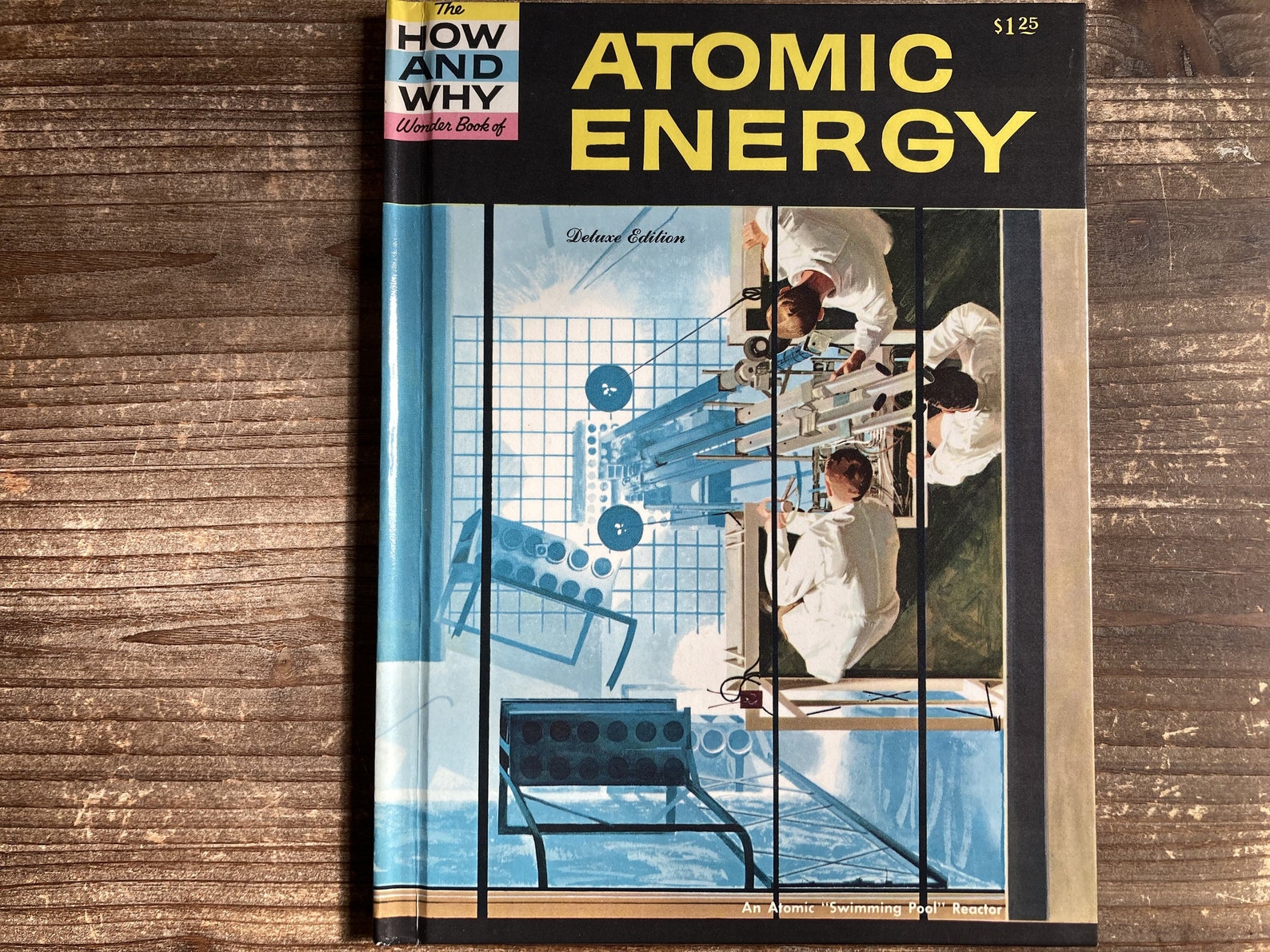The How and Why Wonder Book of Atomic Energy Deluxe Edition Donald Barr ...