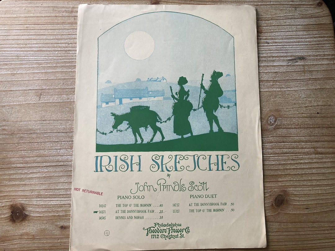 Irish Sketches * John Prindle Scott * Theodore Presser Co * 1916 ...