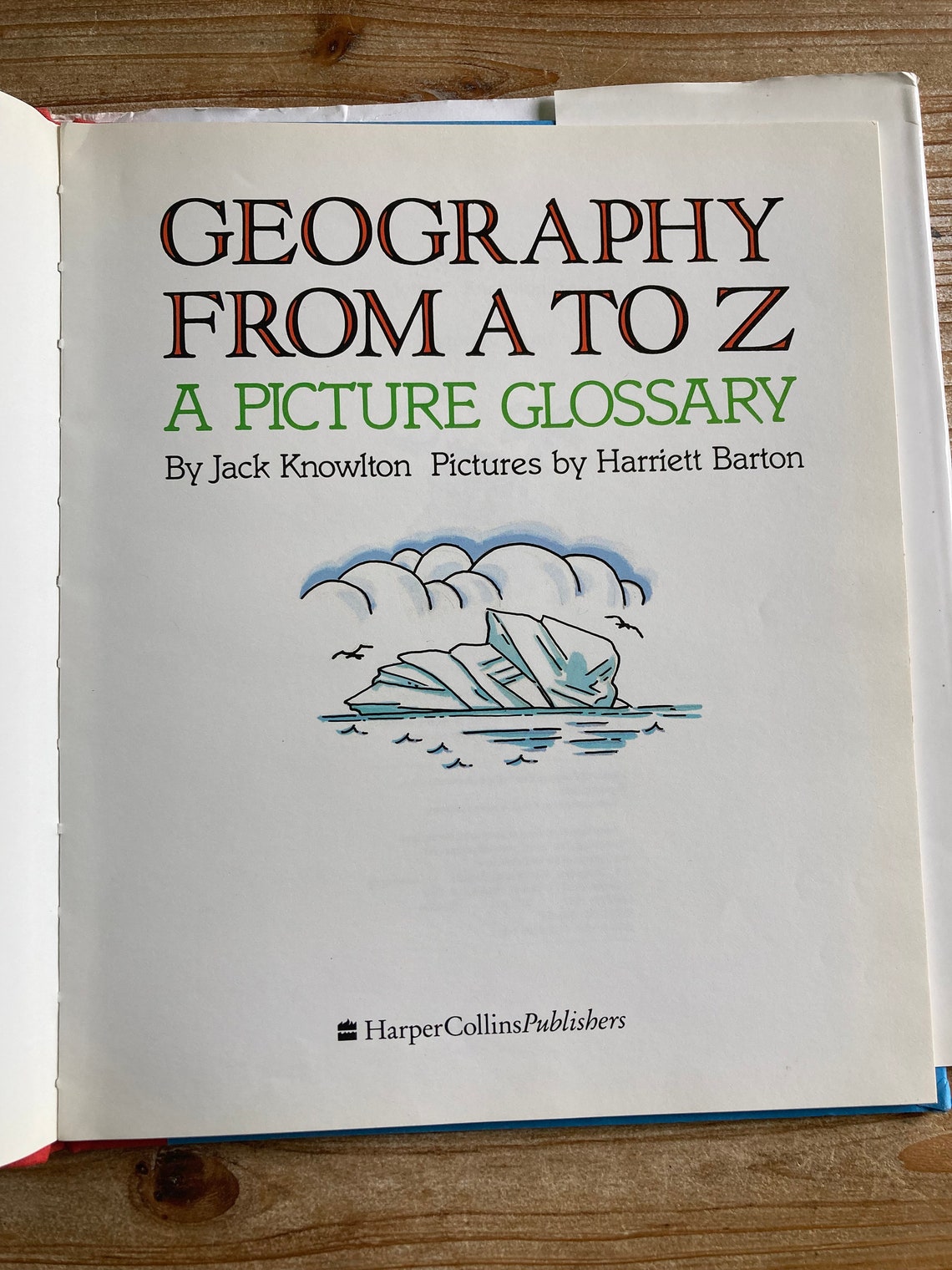 Geography From A to Z * A Picture Glossary * Jack Knowlton * Harriet ...
