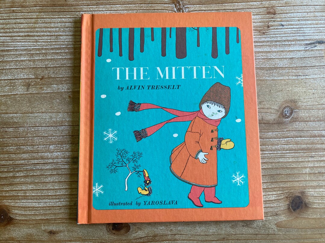 The Mitten * an Old Ukrainian Folktale * Alvin Tresselt * Yaroslava ...