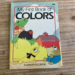 My First Book of Colors, A Junior Elf Book, Mary Packard, Eleanor ...